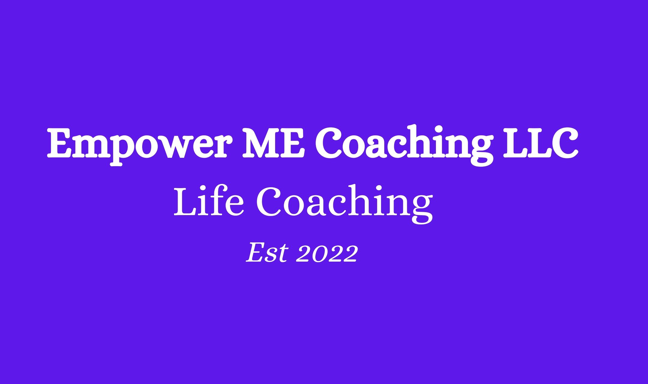 Empower ME Coaching LLC - Life Coach, Transformational Life Coaching for Empowerment and ...